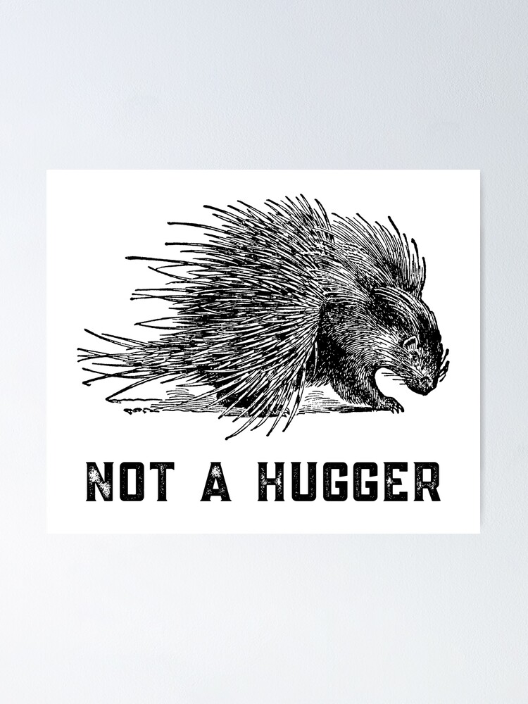 "Not a Hugger Porcupine Vintage Victorian Dark Academia Meme" Poster ...
