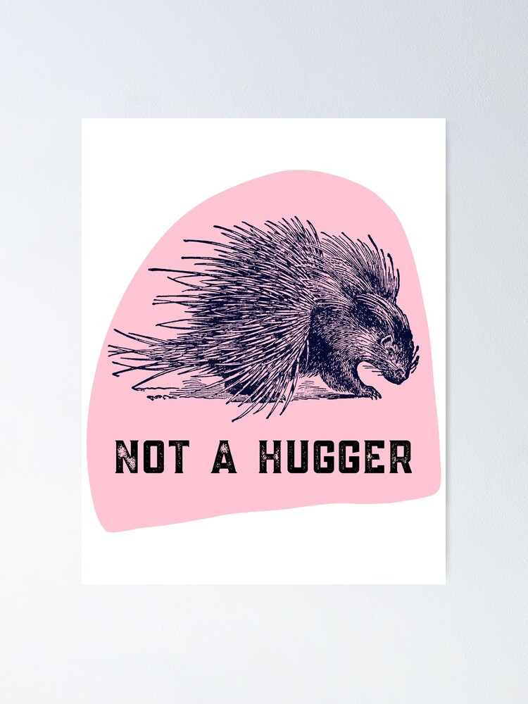 "Preppy Not a Hugger Porcupine Dark Academia Victorian Meme" Poster for ...