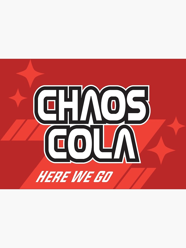 "Chaos Cola - Here We Go" Poster for Sale by Essoterika | Redbubble