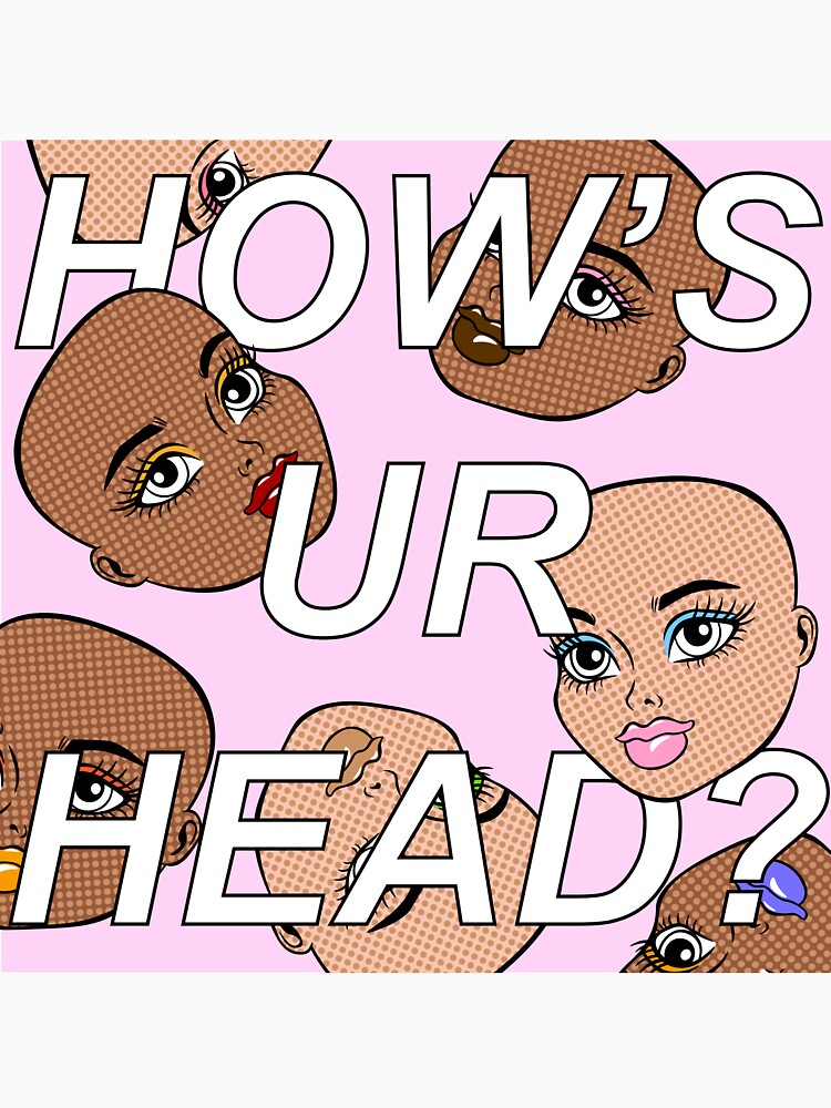 "hows ur head" T-shirt for Sale by tickdesigns | Redbubble | rupaul t ...