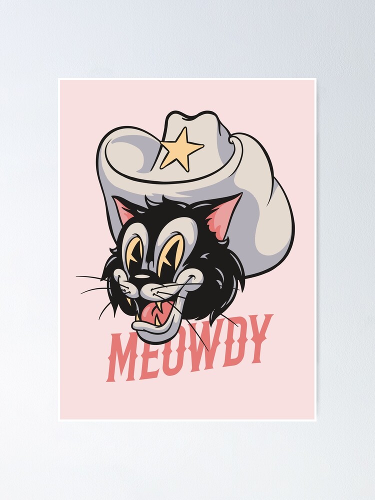 "HOWDY MEOWDY YALL | Cowboy Cat Retro Mascot | Pink Background" Poster ...