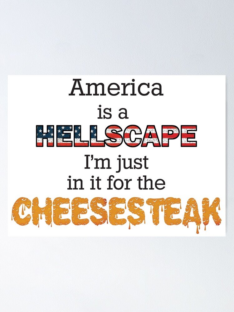 "American Hellscape: Philly Cheesesteak" Poster for Sale by rbranstrom ...