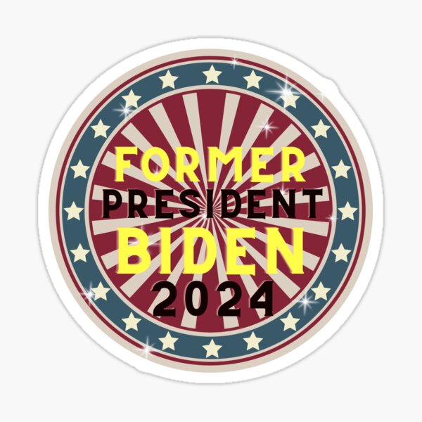 "FORMER PRESIDENT 2024" Sticker for Sale by LakesideReflect | Redbubble