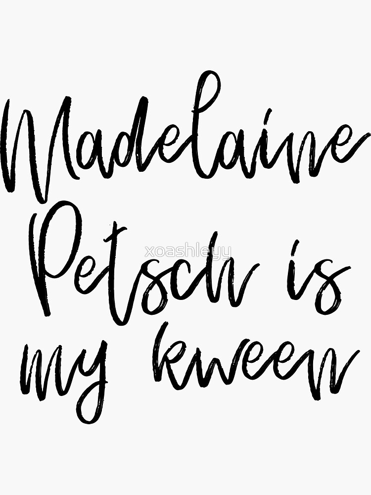 "Madelaine Petsch is my kween " Sticker by xoashleyy | Redbubble