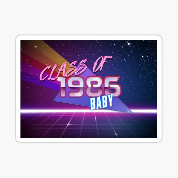 "class of '86" Sticker for Sale by FuzzyDinosaur04 | Redbubble