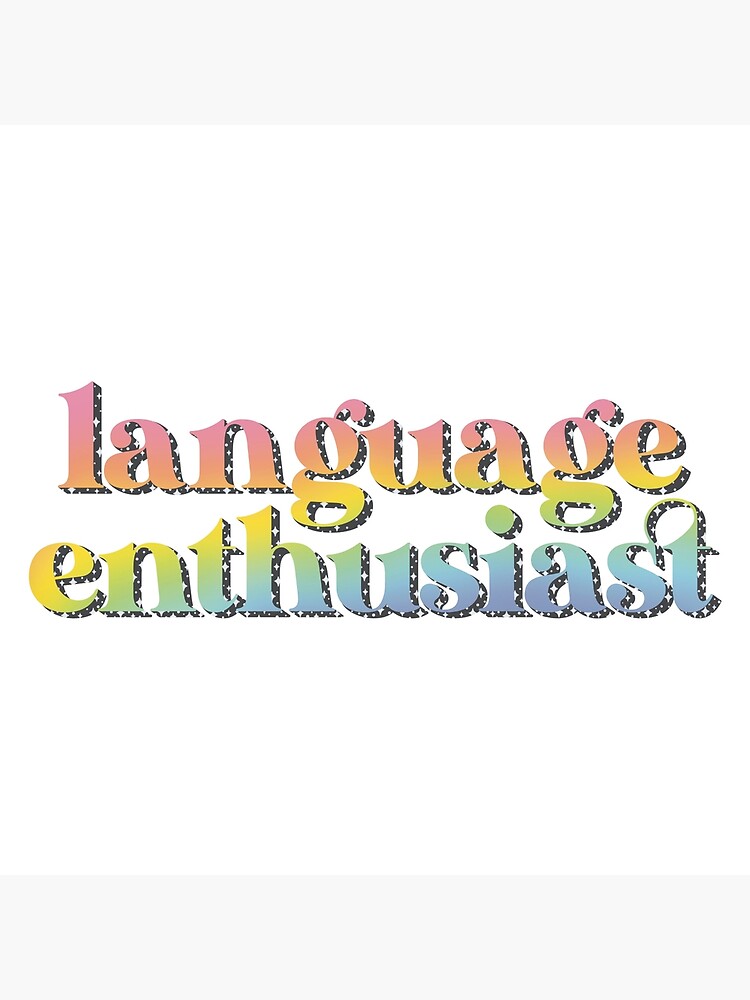 "Language Enthusiast Sparkles" Poster for Sale by M-Gardenia | Redbubble