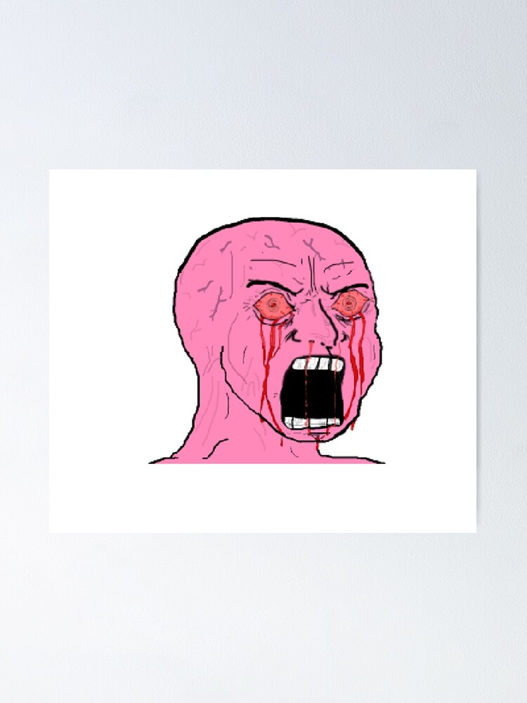 "Raging Wojak" Poster for Sale by Verbital | Redbubble