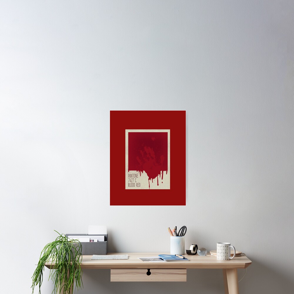 "Pantone Blood Red" Poster for Sale by jess1586 | Redbubble
