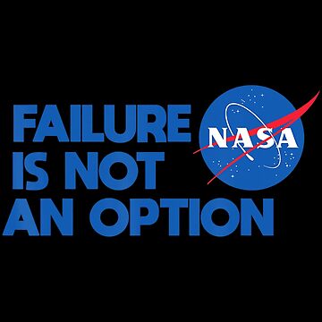 "Nasa Failure Is Not An Option Nasa" Sticker for Sale by papabobo ...