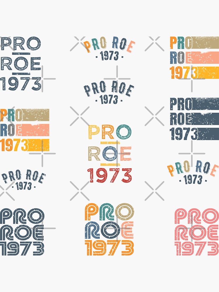 "PRO ROE 1973 pack of" Sticker for Sale by kennstyl | Redbubble