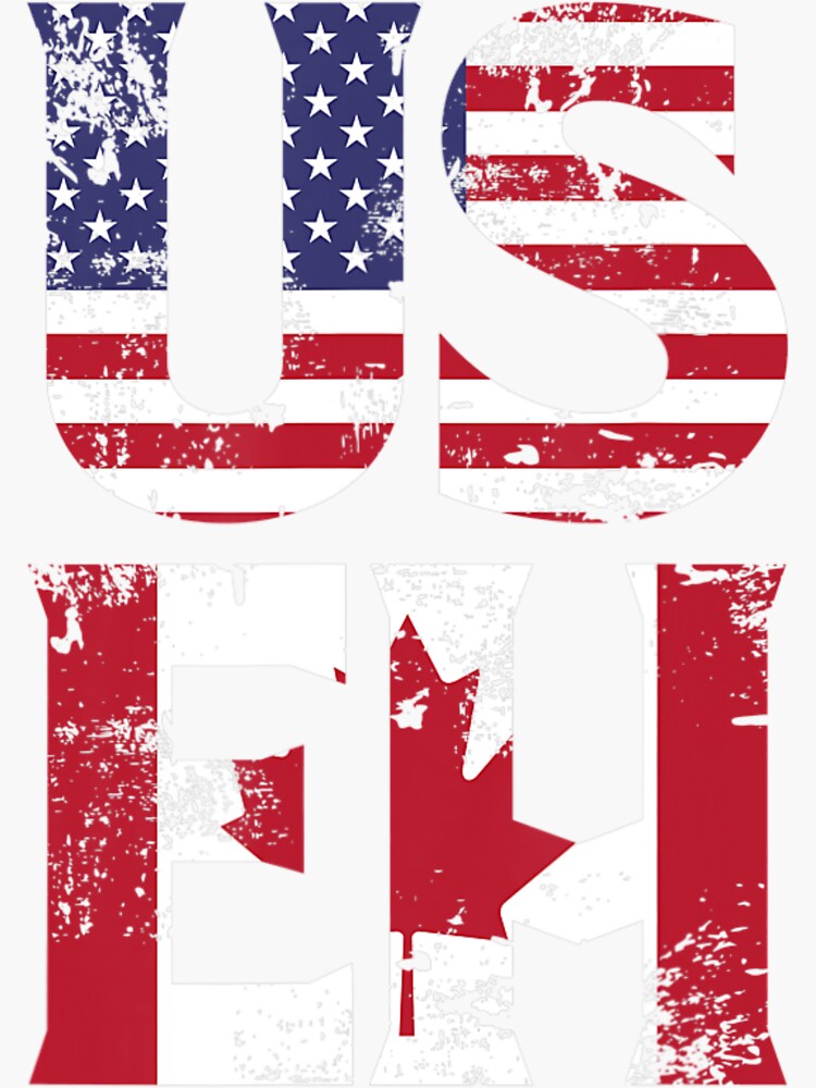 "Us Eh American Canadian Quote" Sticker for Sale by AkiraMisu | Redbubble