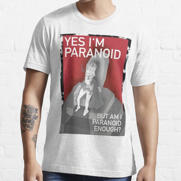 "The Paranoid King" Essential T-Shirt for Sale by untermond | Redbubble