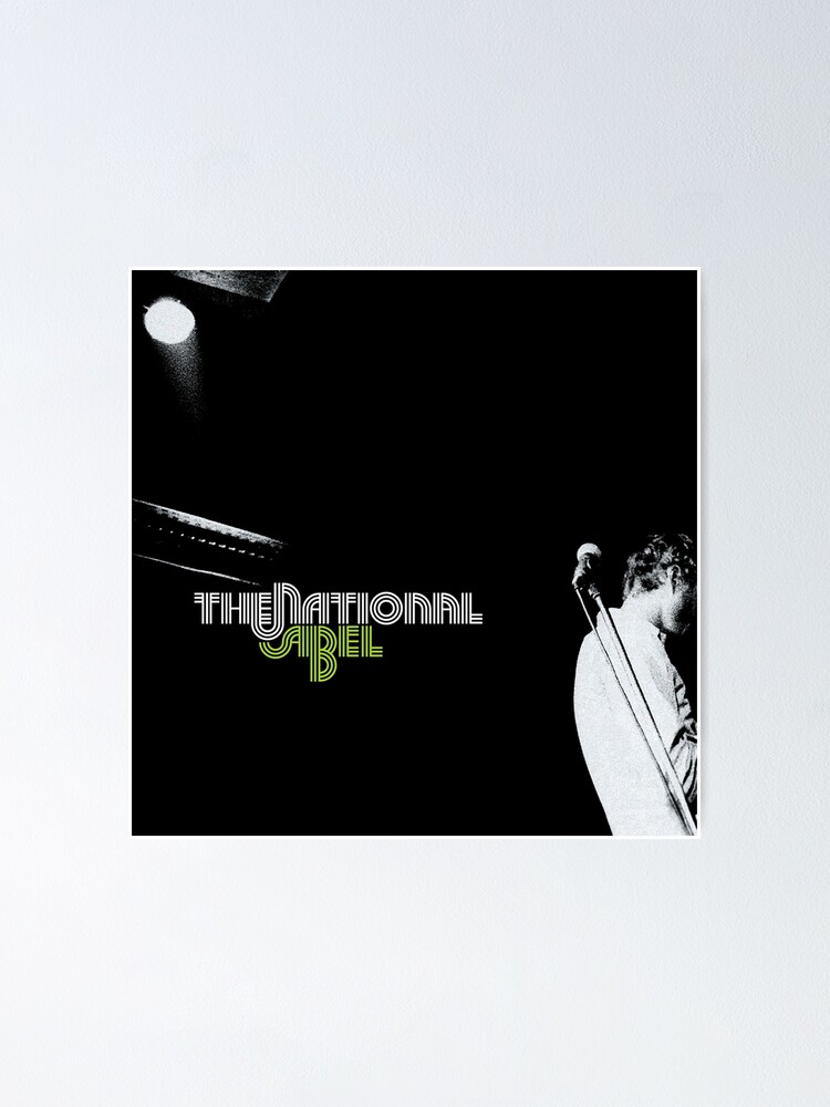 "The National abel" Poster for Sale by MarkNelson11 | Redbubble