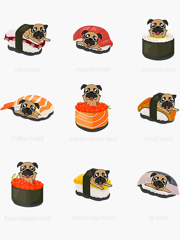 "Cute Sushi Pugs Japanese Anime Dog" Sticker for Sale by ZinBie | Redbubble