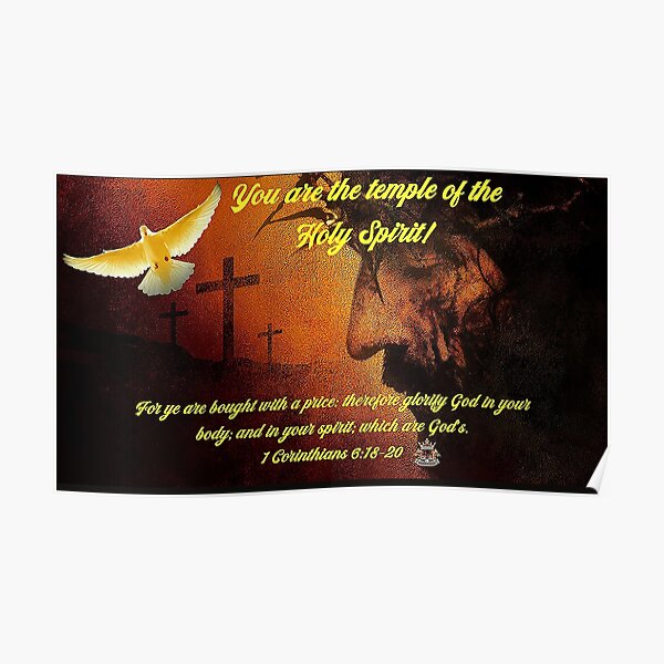 "YOU ARE THE TEMPLE OF THE HOLY SPIRIT, GLORIFY GOD IN YOUR BODY AND ...