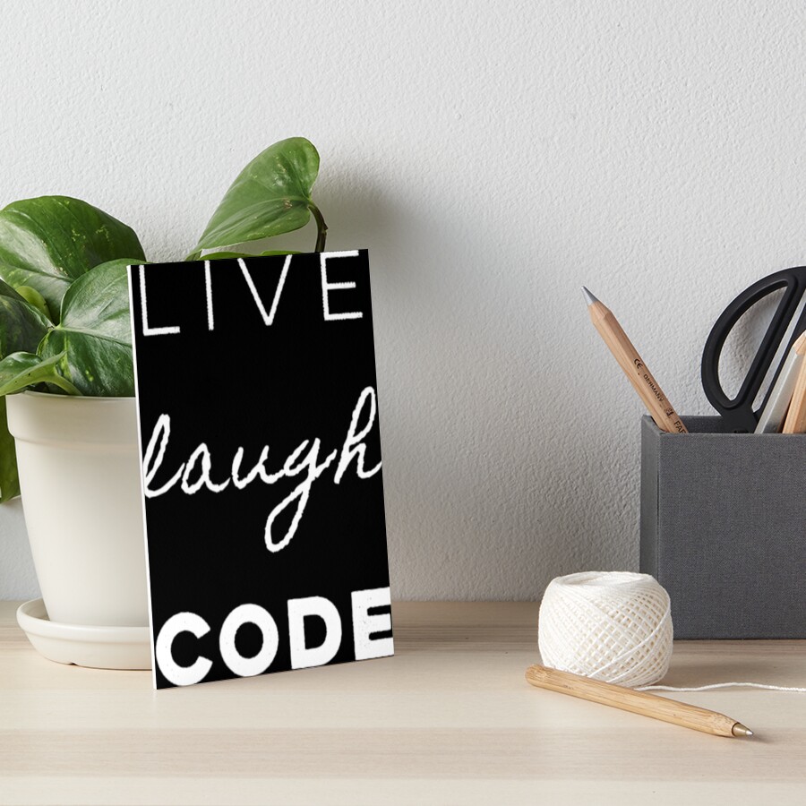 Live Laugh Code Computer Coding Coder Html Css Java Art Board Print 4719