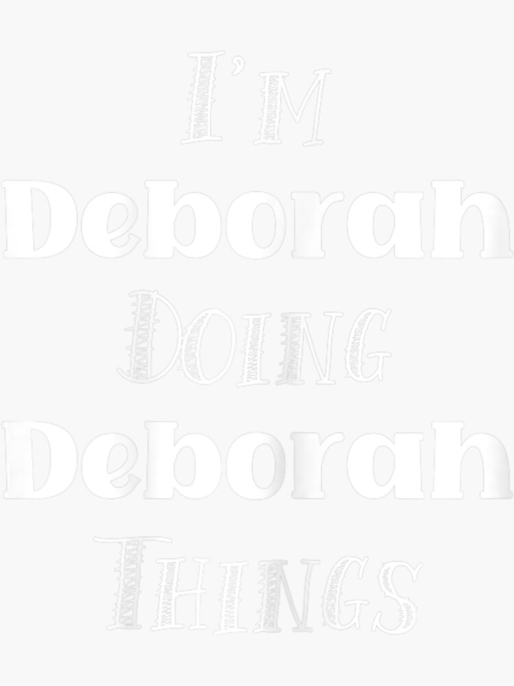"Womens Deborah Name Personalized Cute Pink Girl Things Deborah ...