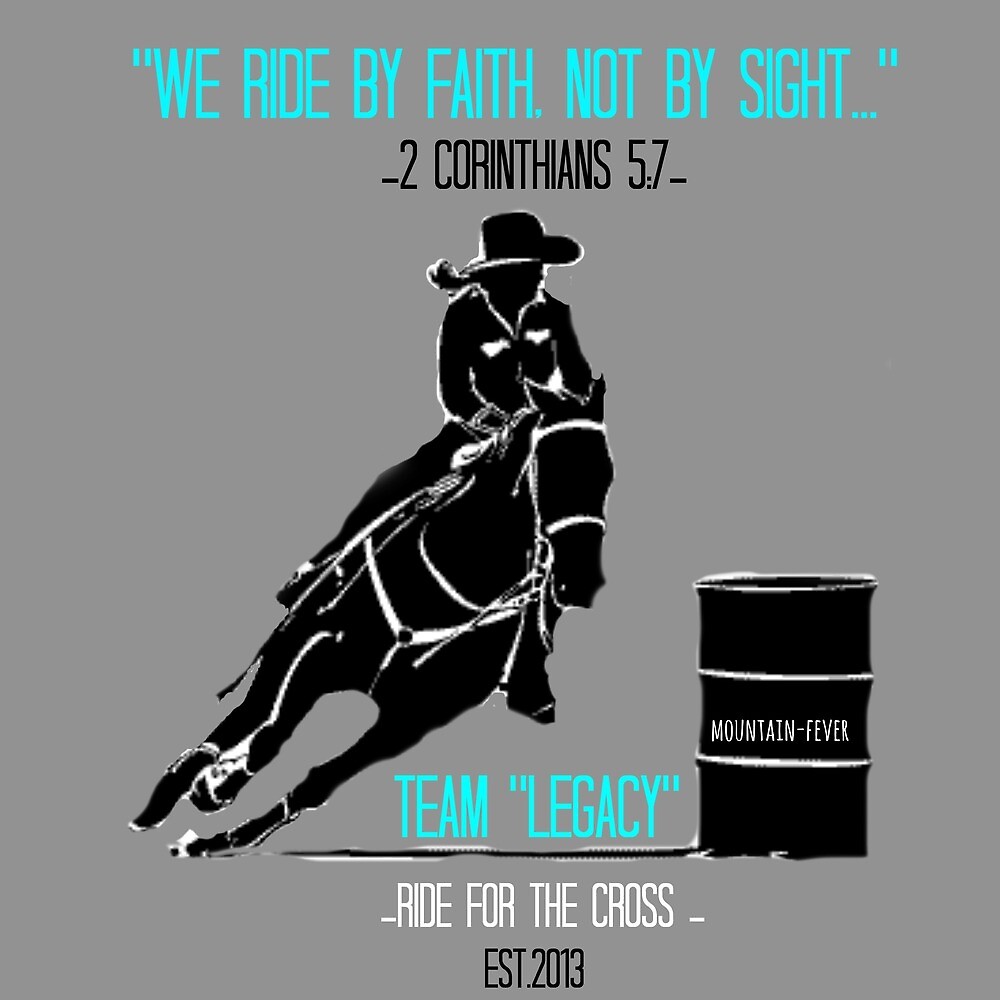 ""We ride by faith, not by sight" --> TEAM LEGACY " by MountainFever ...