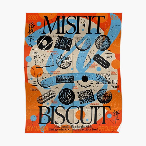 "Misfit Biscuit - Wasia Project" Poster for Sale by phrawgcraft | Redbubble