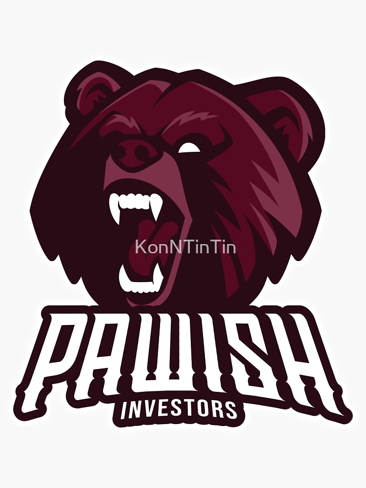 "Pawish Investors | Proud Bear" Sticker for Sale by KonNTinTin | Redbubble