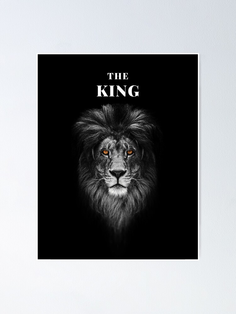 "The king" Poster for Sale by unlabeled-merch | Redbubble
