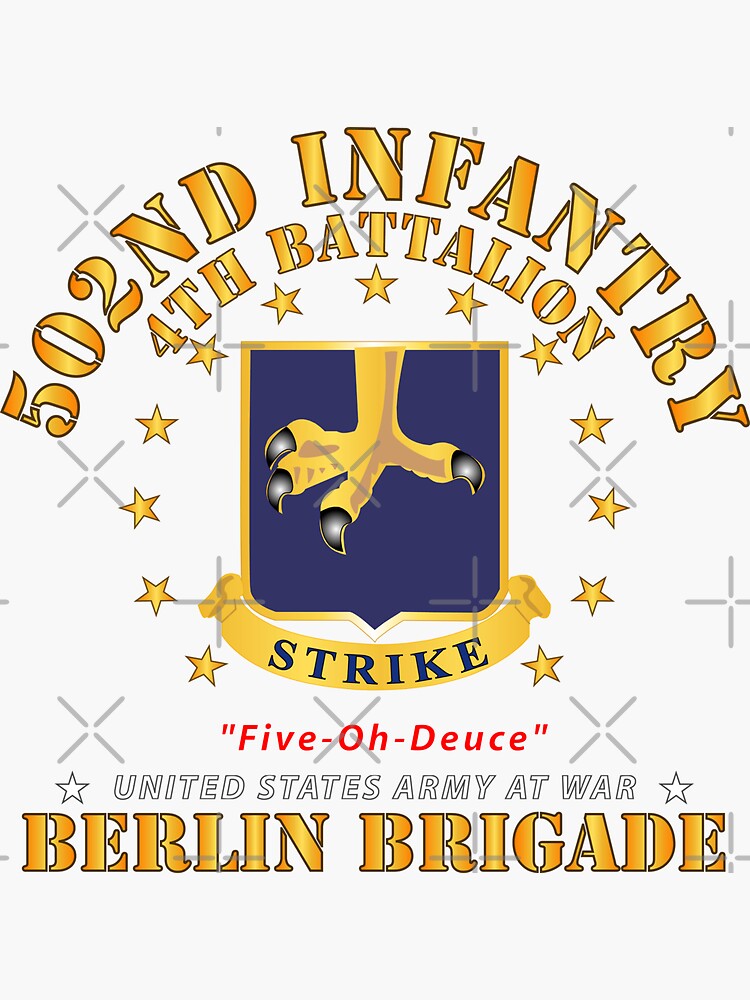 "Army - 4th Battalion 502nd Infantry - Berlin Brigade X 300" Sticker ...