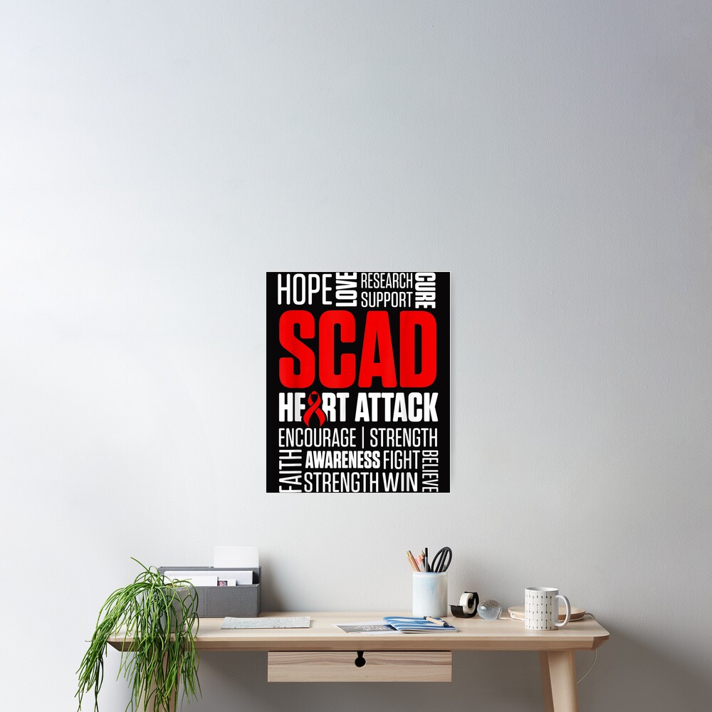 "SCAD Heart Attack Survivor Love Warrior Awareness" Poster for Sale by ...
