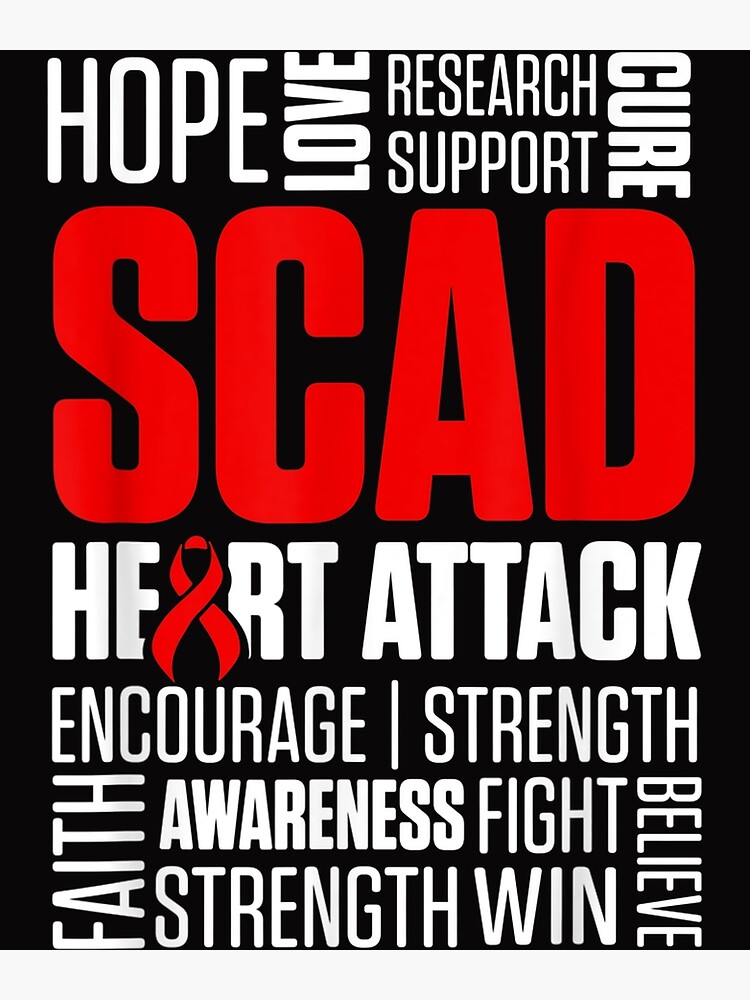 "SCAD Heart Attack Survivor Love Warrior Awareness" Poster for Sale by ...