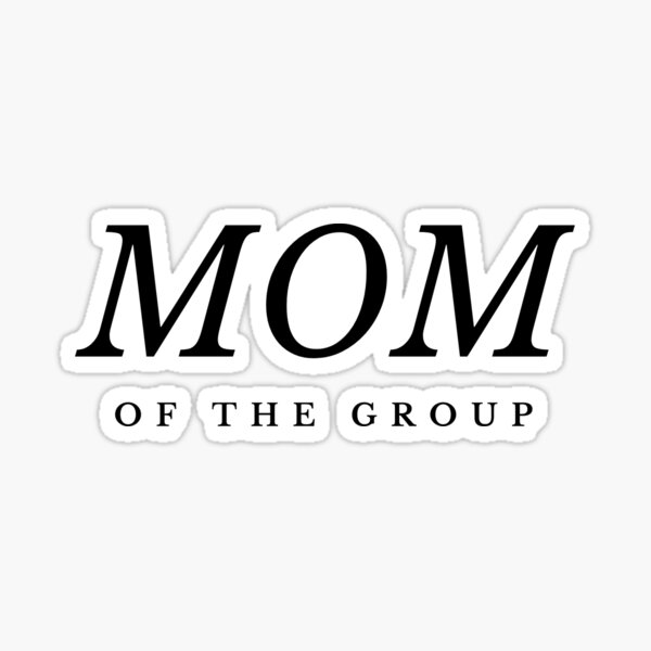 "Mom of the group lettering" Sticker for Sale by MWS-Studio | Redbubble