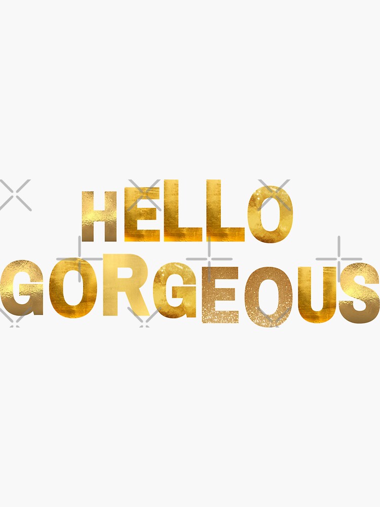 "Sparkl Gold Hello Gorgeous Coffee" Sticker for Sale by Schka | Redbubble
