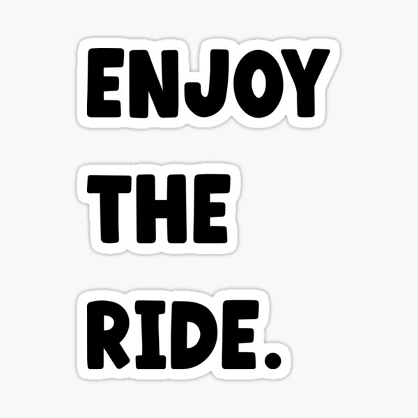 " Onewheel enjoy the ride " Sticker for Sale by QUEEN-WIVER | Redbubble