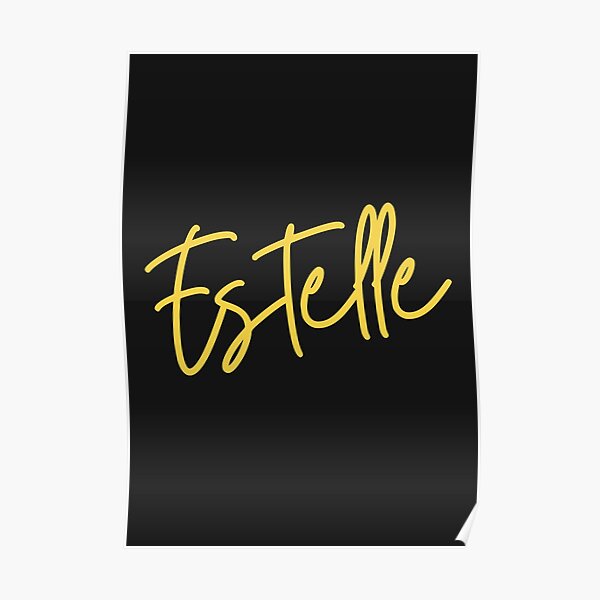 "Estelle handwritten name" Poster for Sale by TheRightHonMP | Redbubble