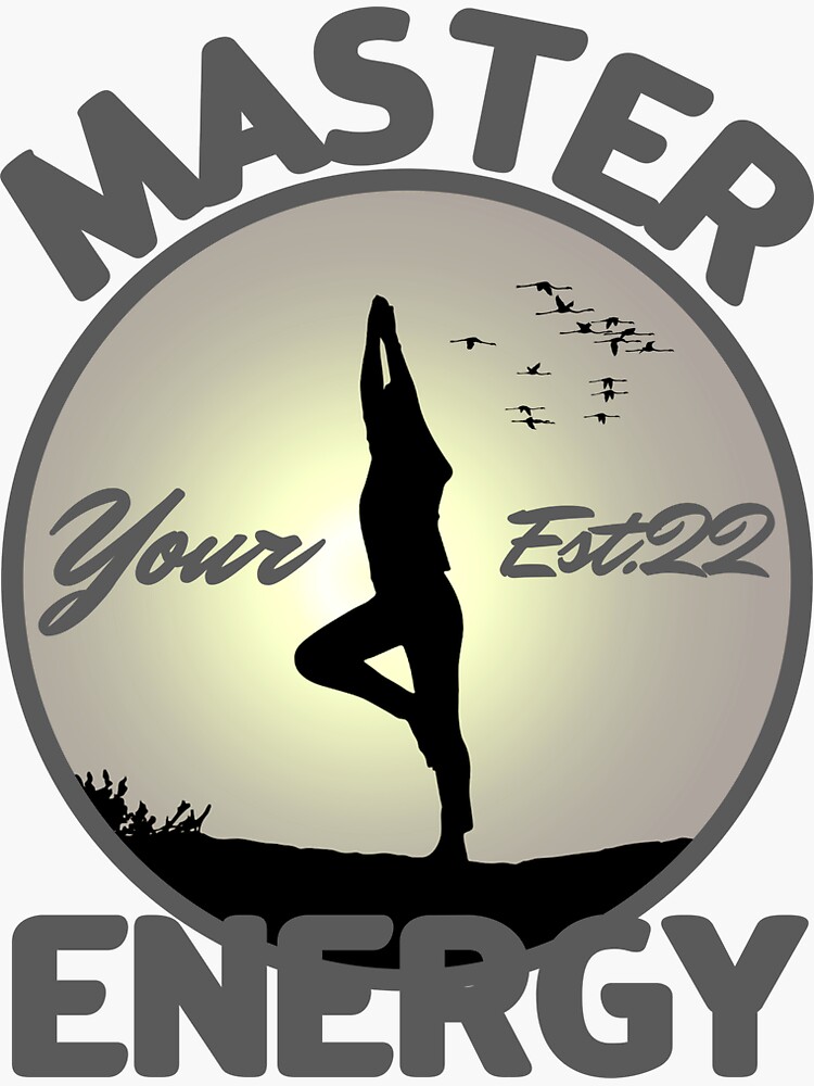 "MASTER YOUR ENERGY" Sticker for Sale by GAADesignz | Redbubble