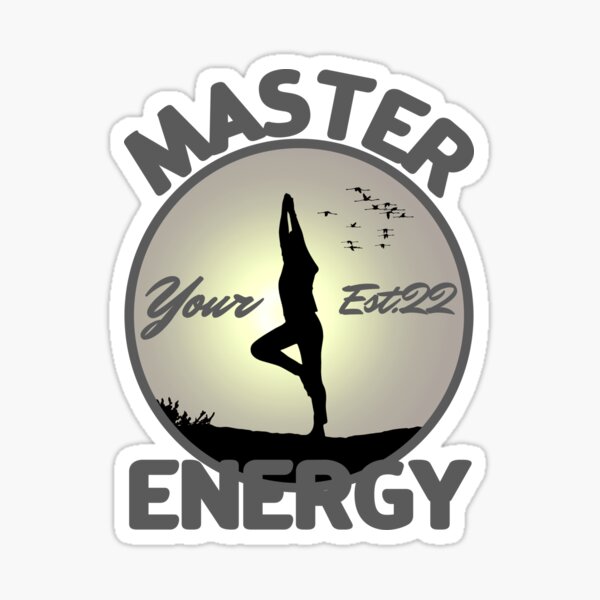 "MASTER YOUR ENERGY" Sticker for Sale by GAADesignz | Redbubble