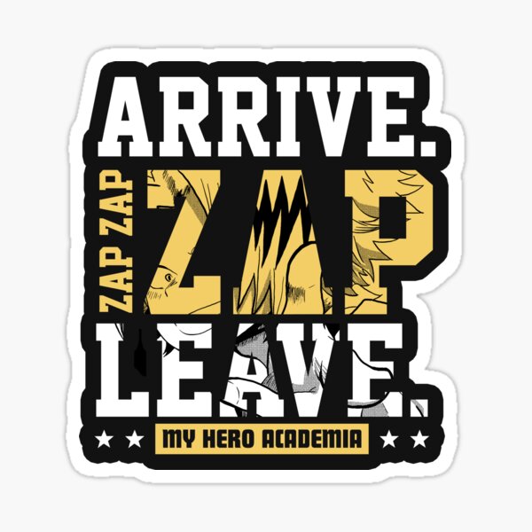 "Arrive. ZAP ZAP ZAP. Leave. | Hero Academia | Plus Ultra | Chargebolt ...