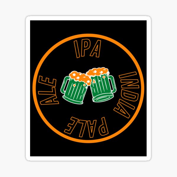 "IPA BEER" Sticker for Sale by GTHouse | Redbubble
