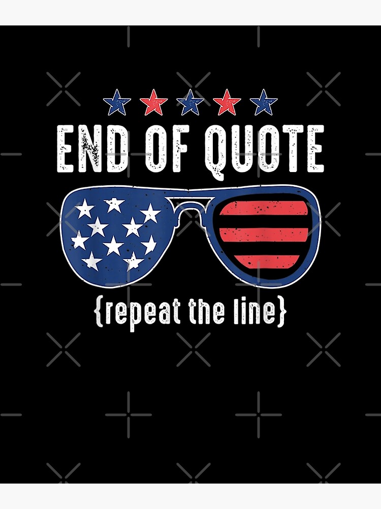"End Of Quote Repeat The Line Funny Joe Biden End Of Quote Repeat The ...