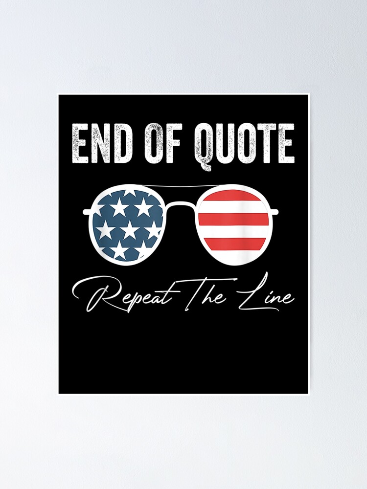 "End Of Quote Repeat The Line Funny Joe Biden End Of Quote Repeat The ...