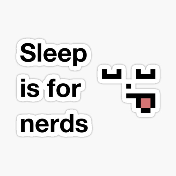 "Sleep meme" Sticker for Sale by DieMyDy | Redbubble