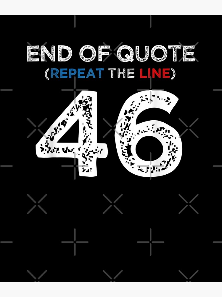"End Of Quote Repeat The Line Funny Joe Biden End Of Quote Repeat The ...