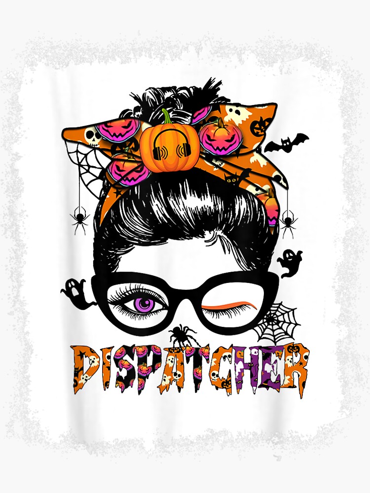 "Bleached Halloween Dispatcher Messy Bun 911 Dispatch Women" Sticker ...