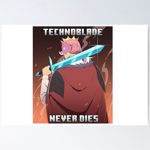 "Technoblade never dies " Poster for Sale by Middlestick | Redbubble