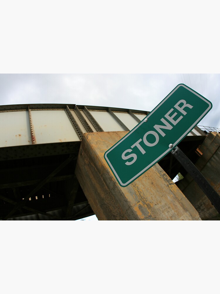 "Stoner Street Sign " Sticker for Sale by TIddatown | Redbubble