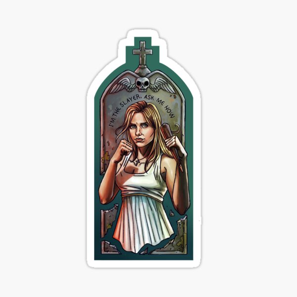 "The Slayer, Buffy" Sticker for Sale by Haleymakesart- | Redbubble