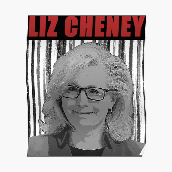 "Liz Cheney " Poster for Sale by Tatianahoy | Redbubble