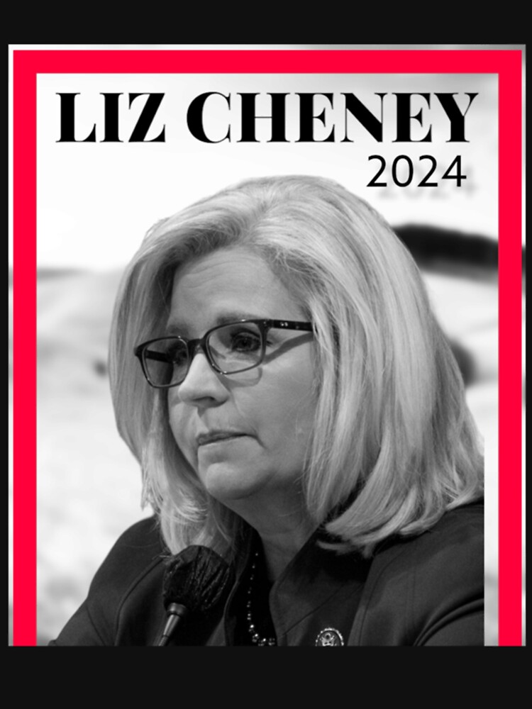 "LIZ CHENEY " T-shirt by Tatianahoy | Redbubble | liz cheney t-shirts ...