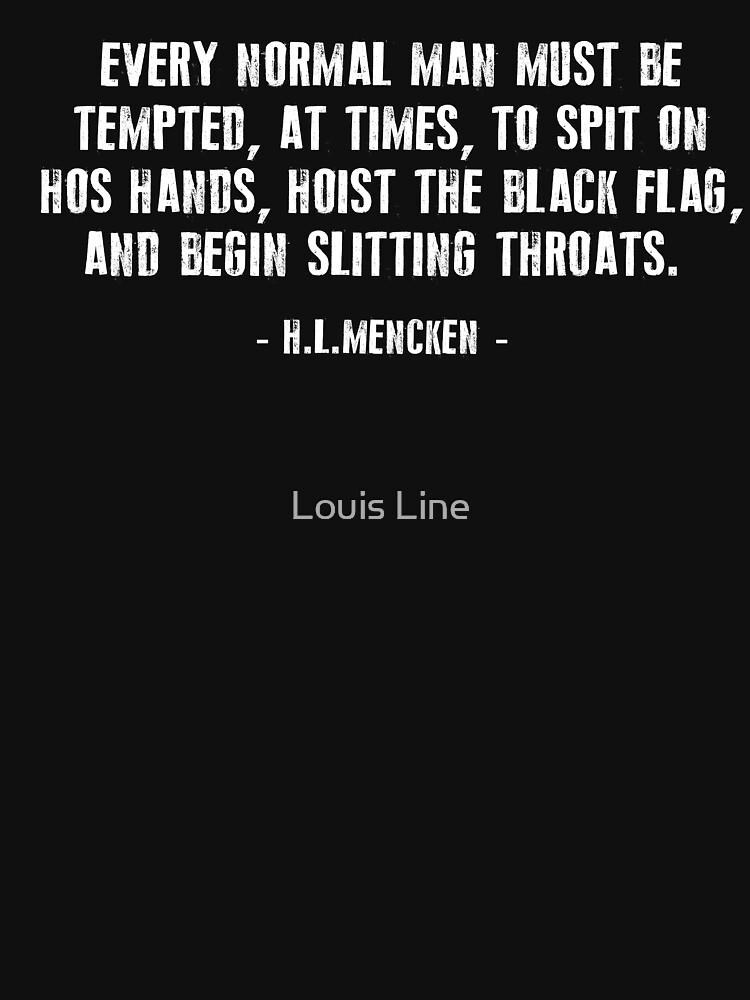 "EVERY NORMAL MAN MUST BE TEMPTED" T-shirt for Sale by louistai ...