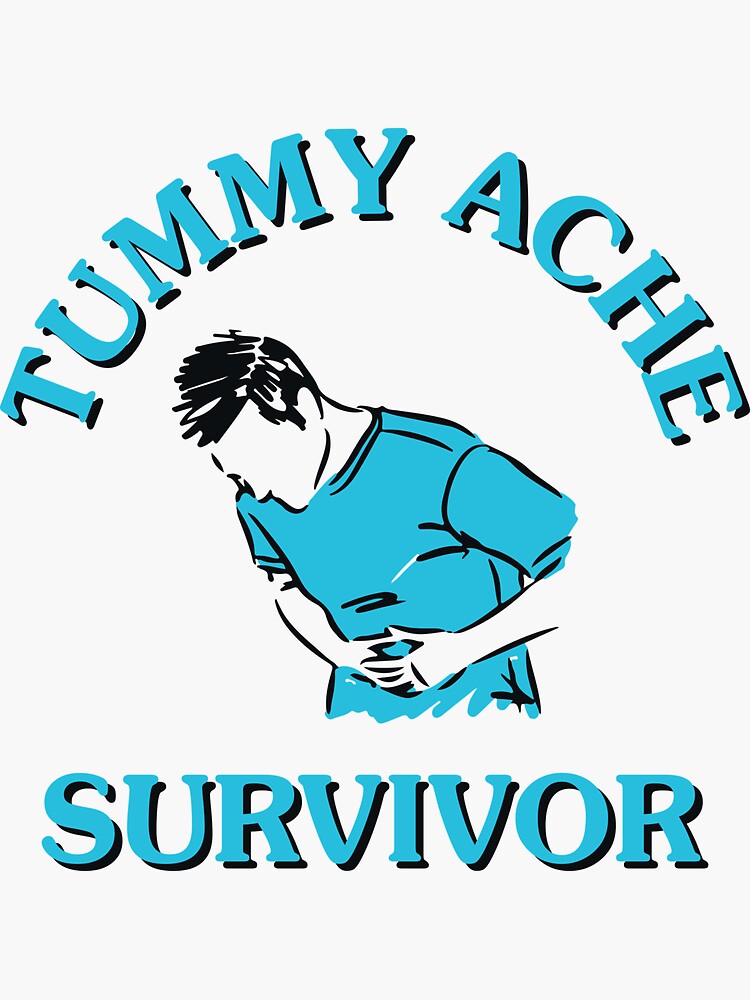 "Funny Tummy Ache Survivor " Sticker for Sale by ZAYDARTS | Redbubble