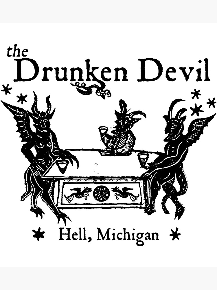 "The-Drunken-Devil-Bar-Hell-Michigan" Poster for Sale by CooperJordan ...