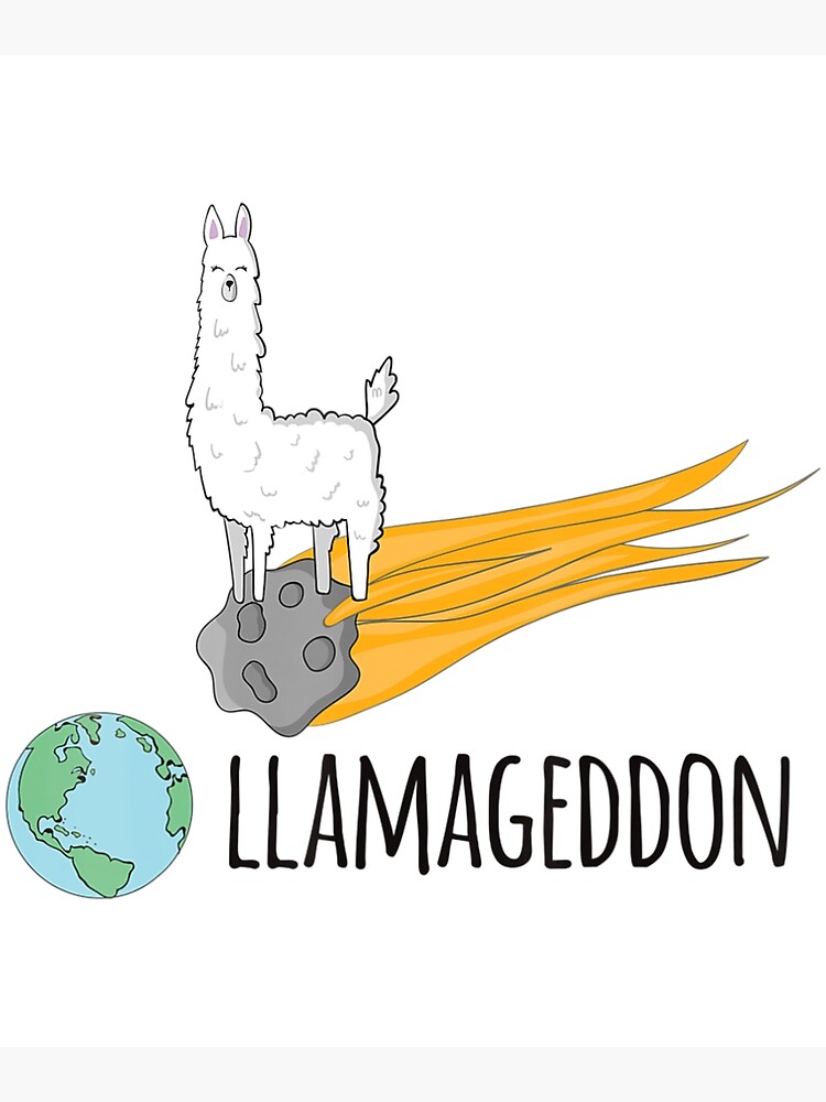 Llamageddon Llama Armageddon Pun Premium Matte Vertical Poster sold by ...
